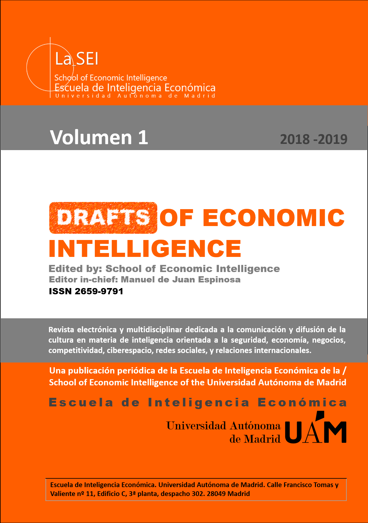 Drafts volumen 1. 2018-2019 - Escuela de Inteligencia Económica y RRII ...